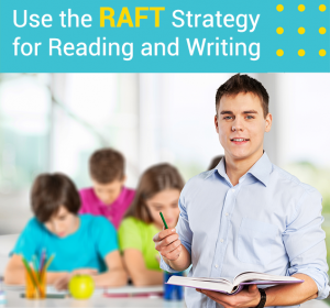 How to Use the RAFT Strategy in the Classroom to Develop Reading and ...