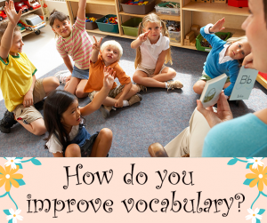 Vocabulary Building Strategies for the Classroom