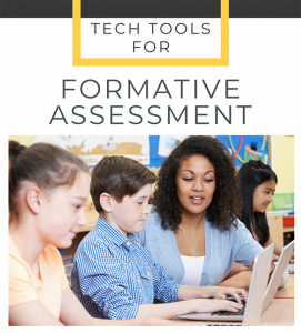Tech Tools for Formative Assessment : Professional Learning Board