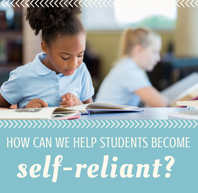Developing Self Reliant Learners